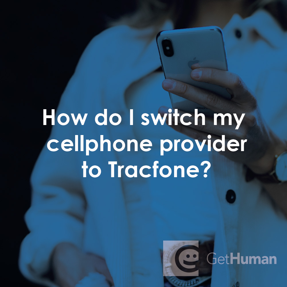 How Do I Switch My Cellphone Provider To Tracfone how-do-i-switch-my-cellphone-provider-to-tracfone